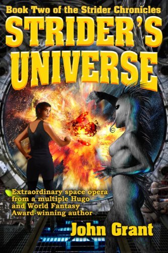 Strider's Universe (Strider Chronicles Book 2) by John Grant | Goodreads