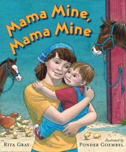 Mama Mine, Mama Mine by Rita Gray | Goodreads
