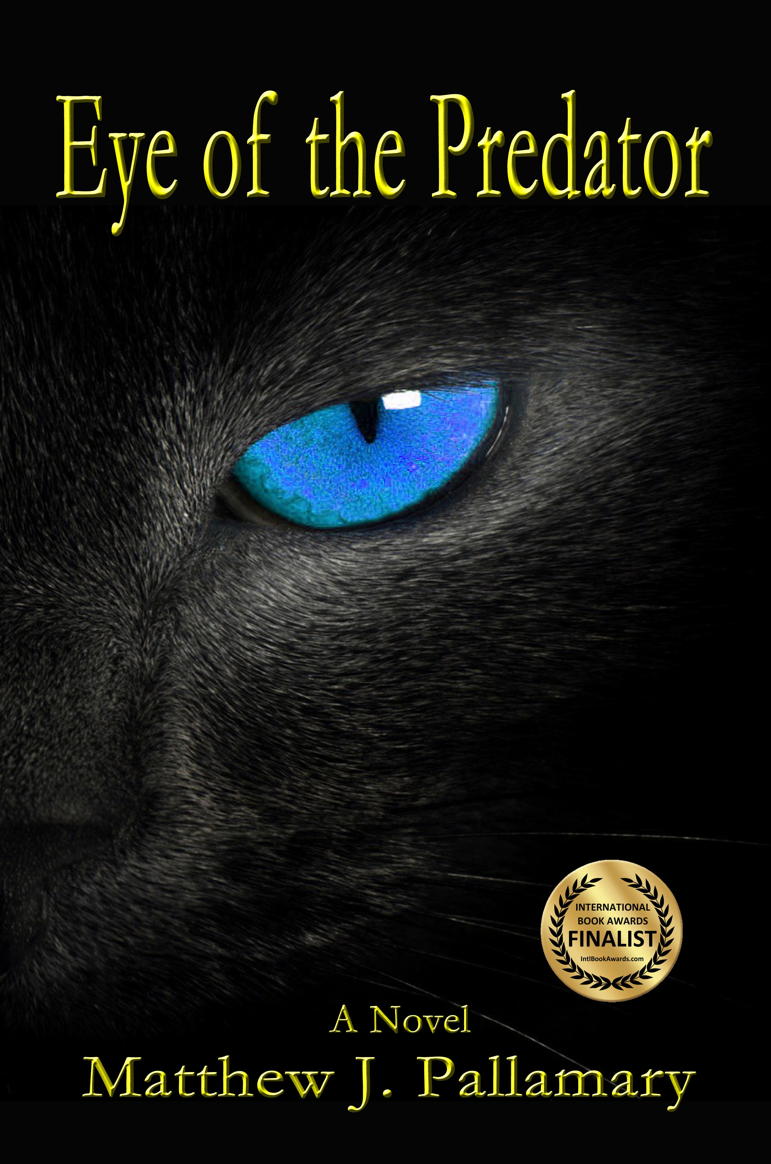 Eye of the Predator by Matthew J. Pallamary | Goodreads