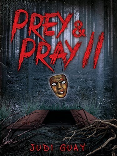 Prey & Pray II by Judi Guay | Goodreads
