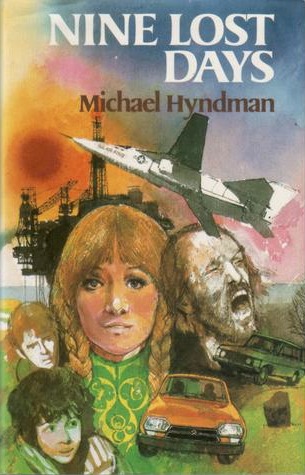Nine Lost Days by Michael Hyndman | Goodreads