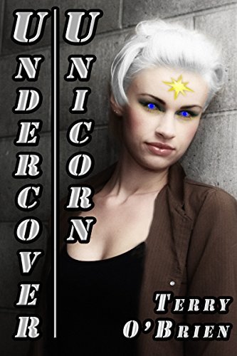 Undercover Unicorn (Changes and Changers #) by Terry O'Brien | Goodreads