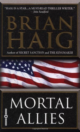 Mortal Allies (Sean Drummond, #2) by Brian Haig | Goodreads