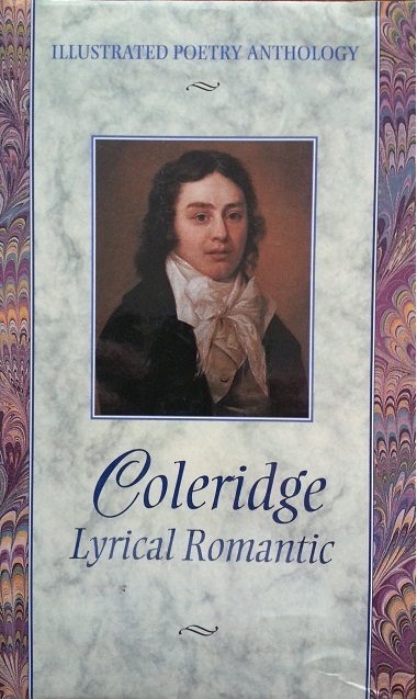 Coleridge: Lyrical Romantic by Samuel Taylor Coleridge | Goodreads