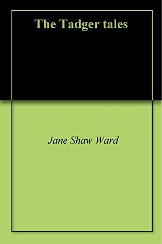 The Tadger tales by Jane Shaw Ward | Goodreads