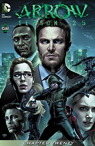 Arrow: Season 2.5 (2014-2015) #20 by Marc Guggenheim | Goodreads