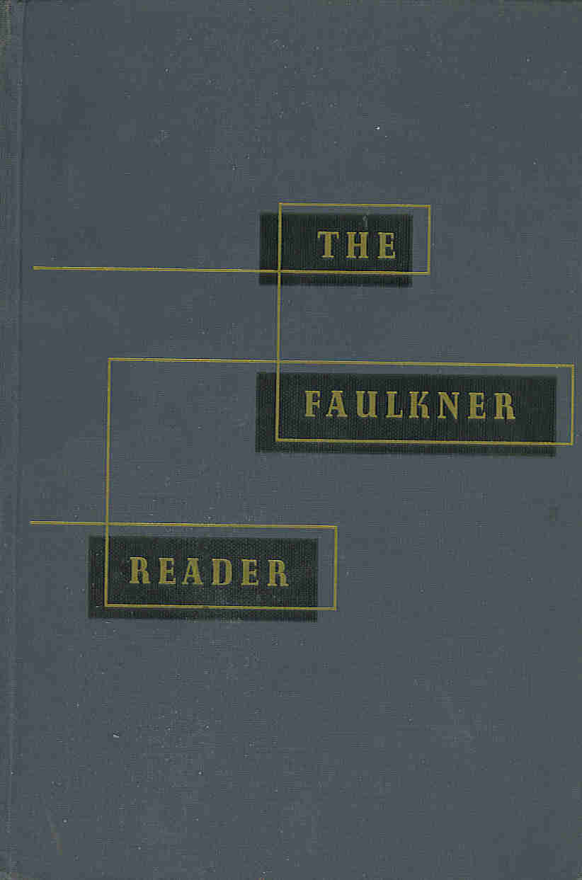 The Faulkner Reader by William Faulkner | Goodreads