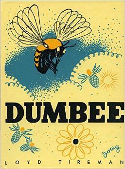 Dumbee by Loyd Tireman | Goodreads