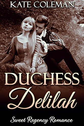 Duchess Delilah by Kate Coleman | Goodreads