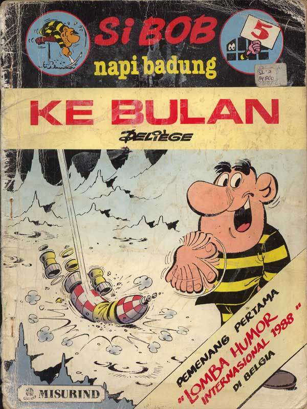 Ke Bulan ( Si Bob Napi Badung #5) by Paul Deliège | Goodreads
