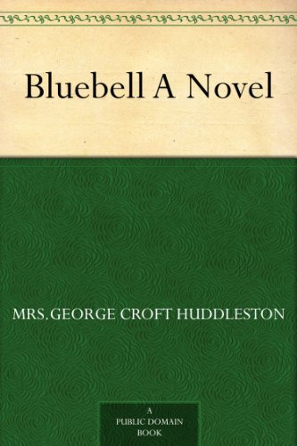 Bluebell A Novel by Emily Henriette Huddleston | Goodreads