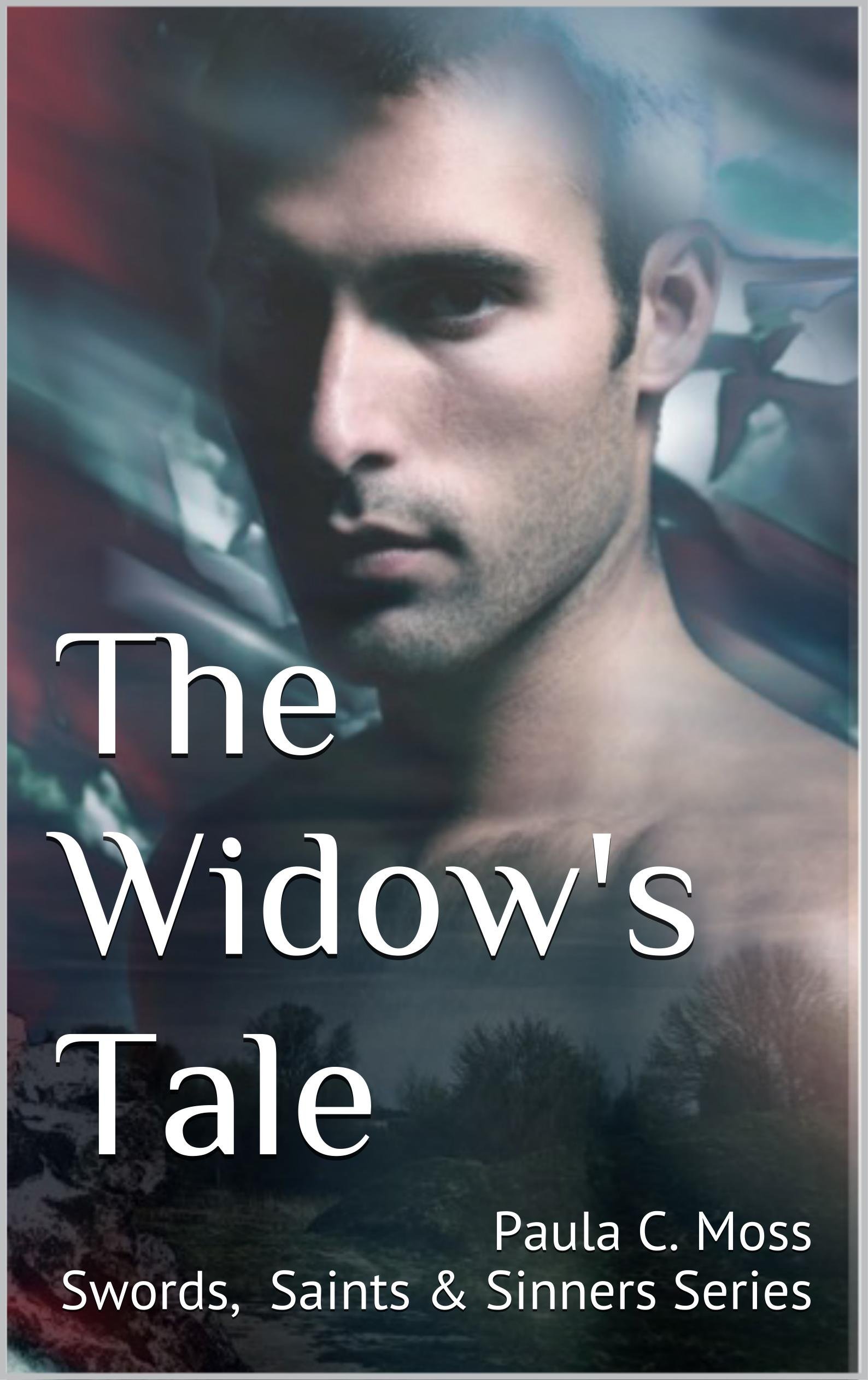 The Widow's Tale (Swords, Saints & Sinners, #1) by Paula C. Moss ...