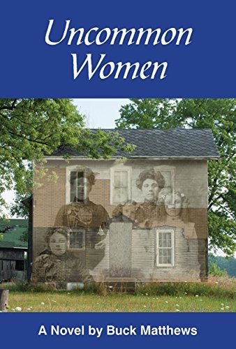 Uncommon Women by Buck Matthews | Goodreads