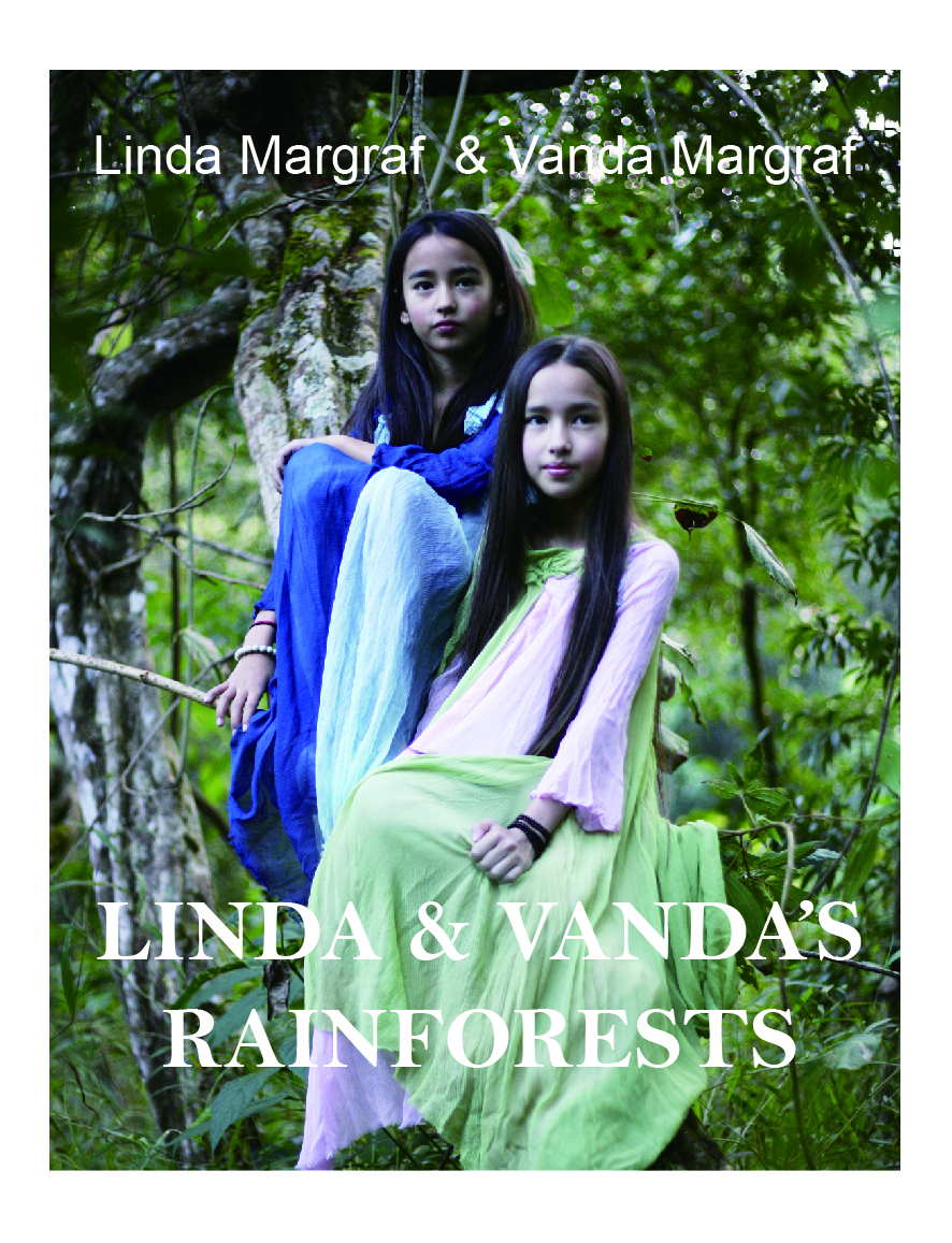 Linda and Vanda's Rainforests 雨林精灵 by Linda Margraf & Vanda Margraf 林妲 ...