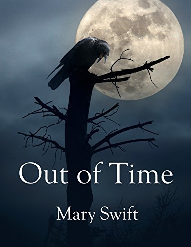 Out of Time by Mary Swift | Goodreads