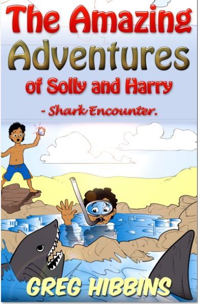 The Amazing Adventures of Solly and Harry: Shark Encounter by Greg ...