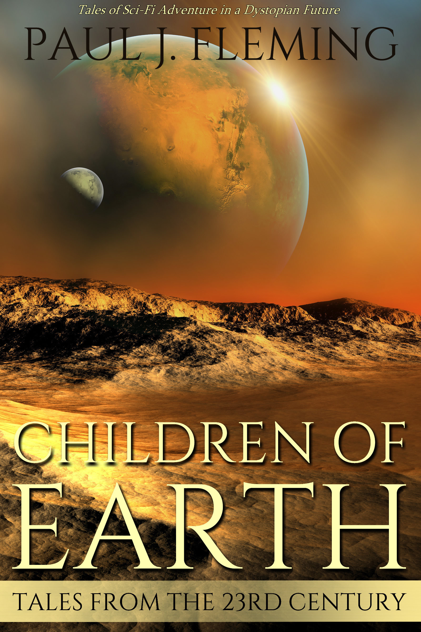 Children of Earth: Tales from the 23rd Century Book 1 by Paul J ...