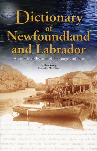 Dictionary Of Newfoundland and Labrador by Ron Young | Goodreads