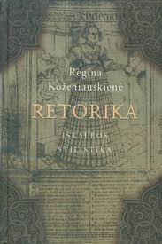 Retorika by Regina Koženiauskienė | Goodreads