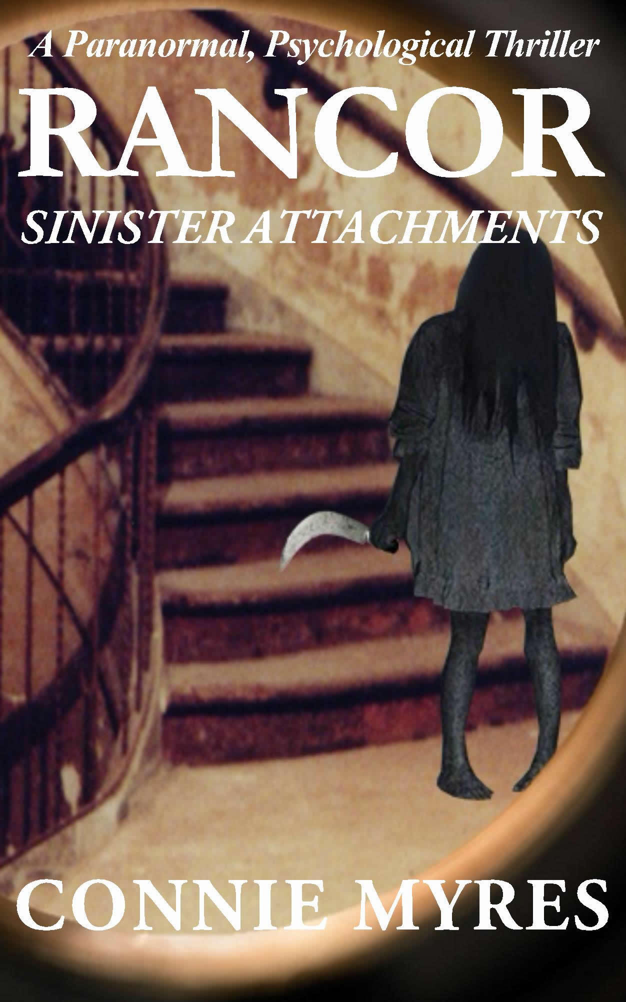 Rancor: Sinister Attachments (Book 1) by Connie Myres | Goodreads