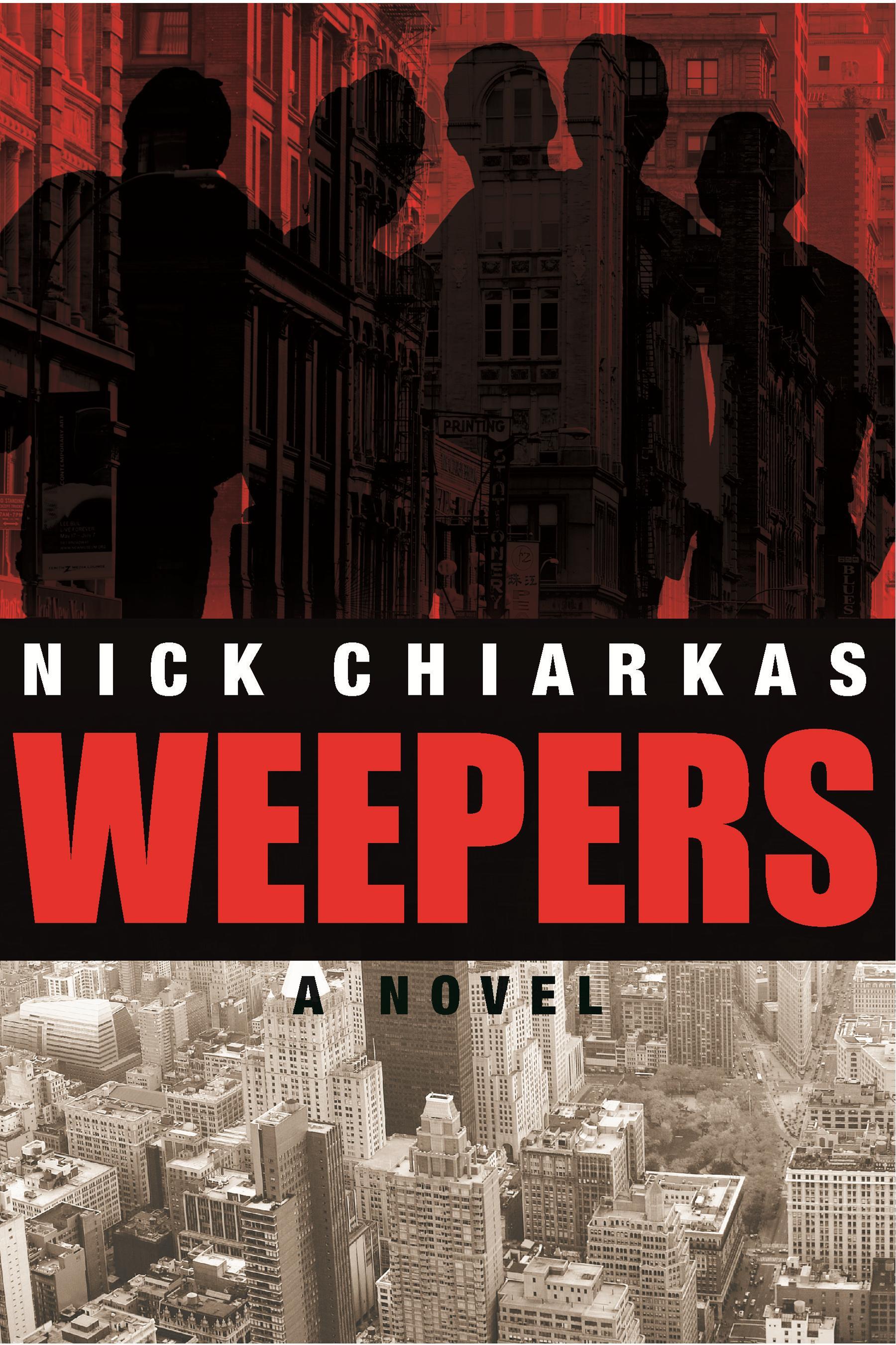 Weepers by Nick Chiarkas | Goodreads