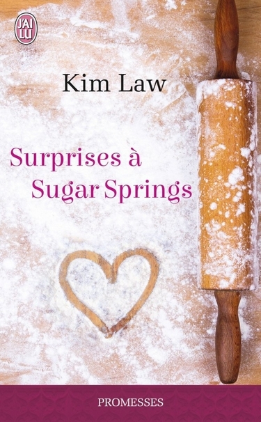 Surprises à Sugar Springs (Sugar Springs, #1) by Kim Law | Goodreads