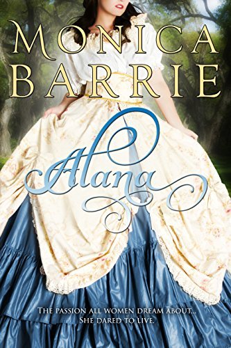 Alana: An Epic Post Civil War American Historical Romance by Monica ...