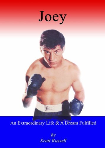 "Joey" -An Extraordinary Life & A Dream Fulfilled by Scott Russell ...