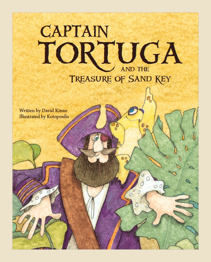 Captain Tortuga and the Treasure of Sand Key by David Kinne | Goodreads
