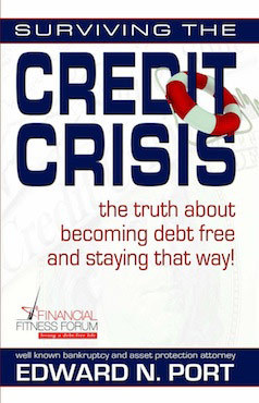 Surviving the Credit Crisis: The Truth About Becoming Debt Free and ...