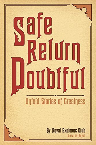 Safe Return Doubtful | Goodreads