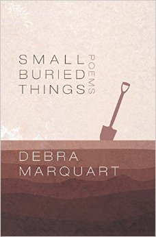 Small Buried Things by Debra Marquart | Goodreads