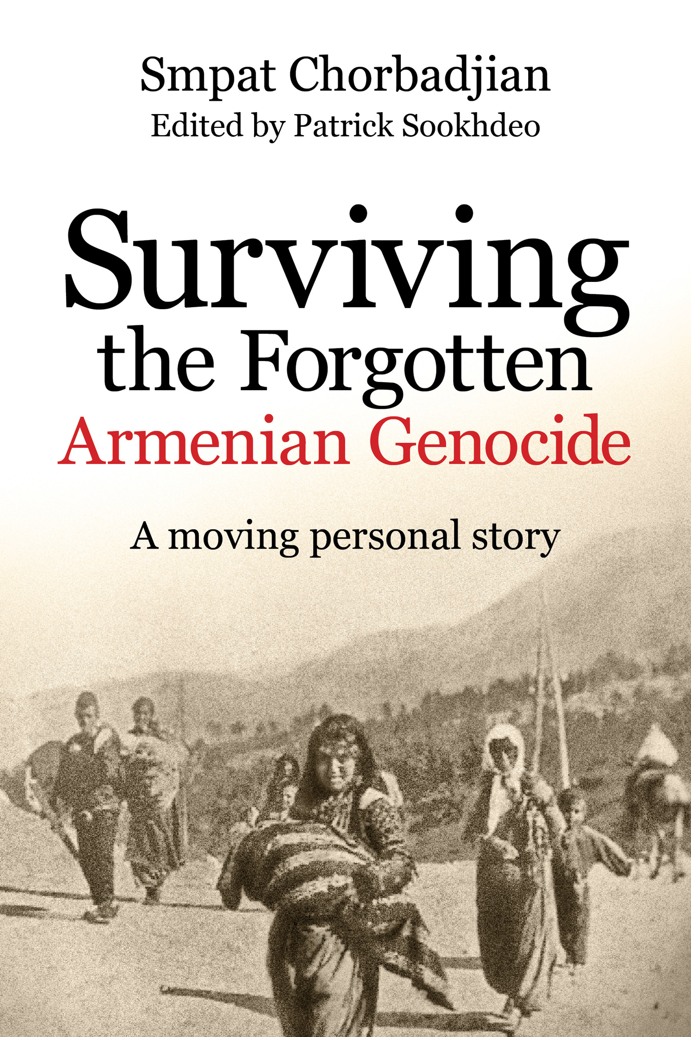 Surviving the Forgotten Armenian Genocide: A moving personal story by ...