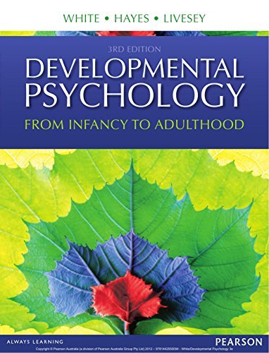 Developmental Psychology: From Infancy to Development by Fiona White ...