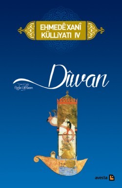 Dîwan (Ehmedê Xanî Külliyatı, #4) by Ehmedê Xanî | Goodreads