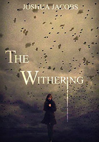 The Withering by Joshua Jacobs | Goodreads
