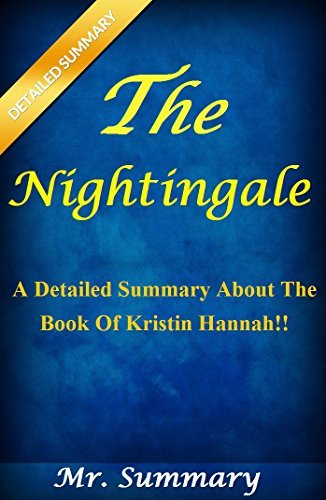 The Nightingale: A Detailed Summary About The Book Of Kristin Hannah ...