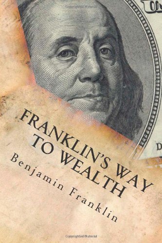 Way to Wealth: An Essay on Thrift, Economy, and Financial Wisdom by ...
