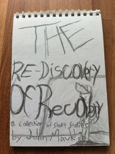 The Rediscovery of Recovery by John P. Mauldin | Goodreads