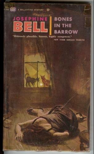Bones in the Barrow by Josephine Bell | Goodreads