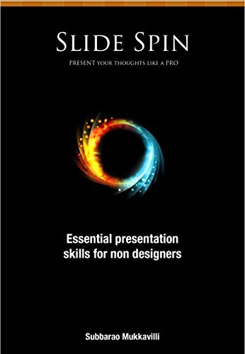 Slide Spin: Presentation skills for career success by Subbarao ...