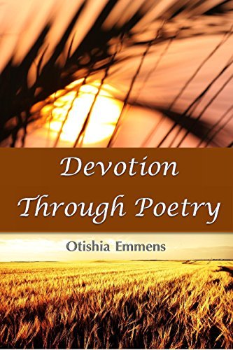 Devotion Through Poetry by Otishia Emmens | Goodreads
