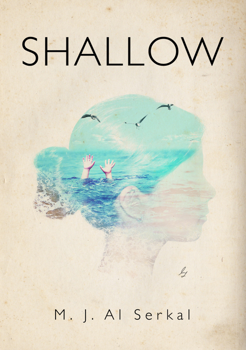 Shallow by M.J. Al Serkal | Goodreads