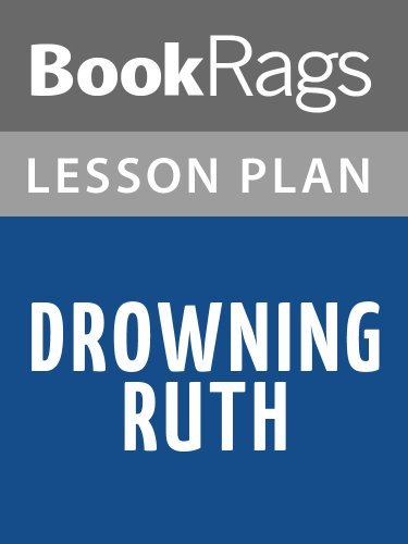 Lesson Plans Drowning Ruth by BookRags | Goodreads