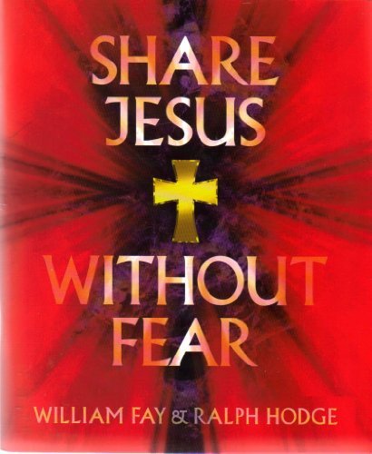 Share Jesus without Fear: Workbook by William Fay | Goodreads