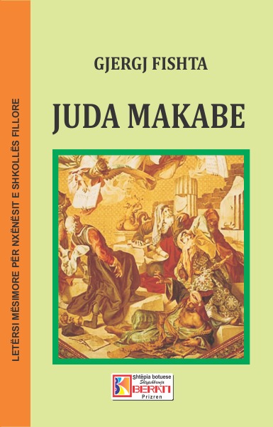 Juda Makabe by Gjergj Fishta | Goodreads