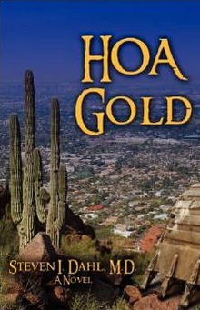 H.O.A Gold by Steven I. Dahl | Goodreads