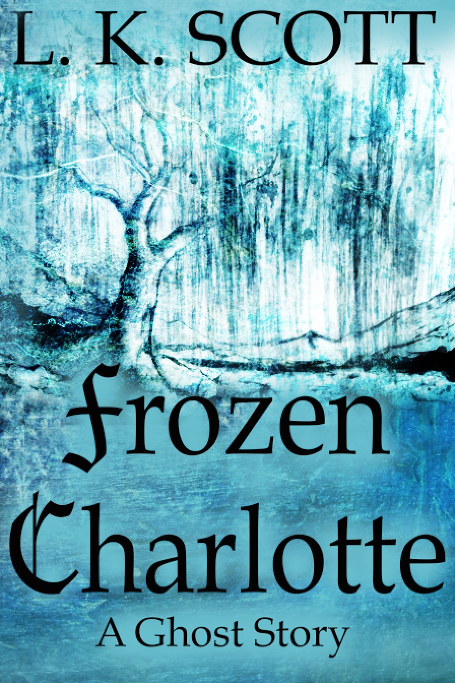 Frozen Charlotte by L.K. Scott | Goodreads