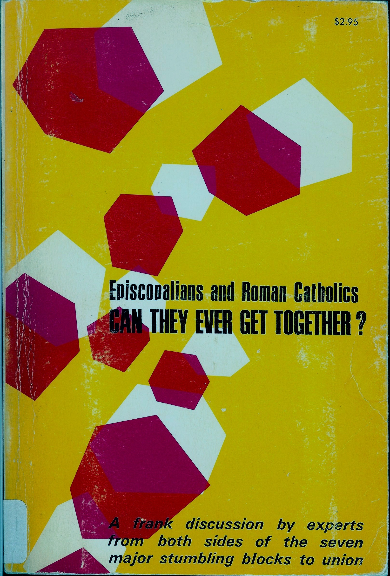 Episcopalians and Roman Catholics: Can They Ever Get Together? by ...