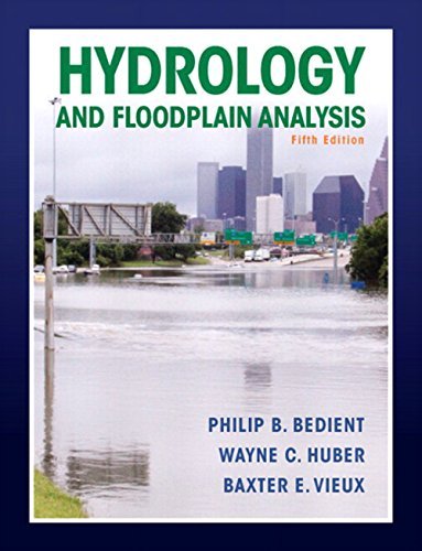 Hydrology and Floodplain Analysis (2-downloads) by Philip B. Bedient ...